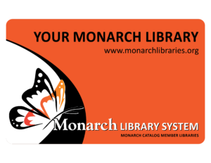 Get a Library Card - Monarch Library System